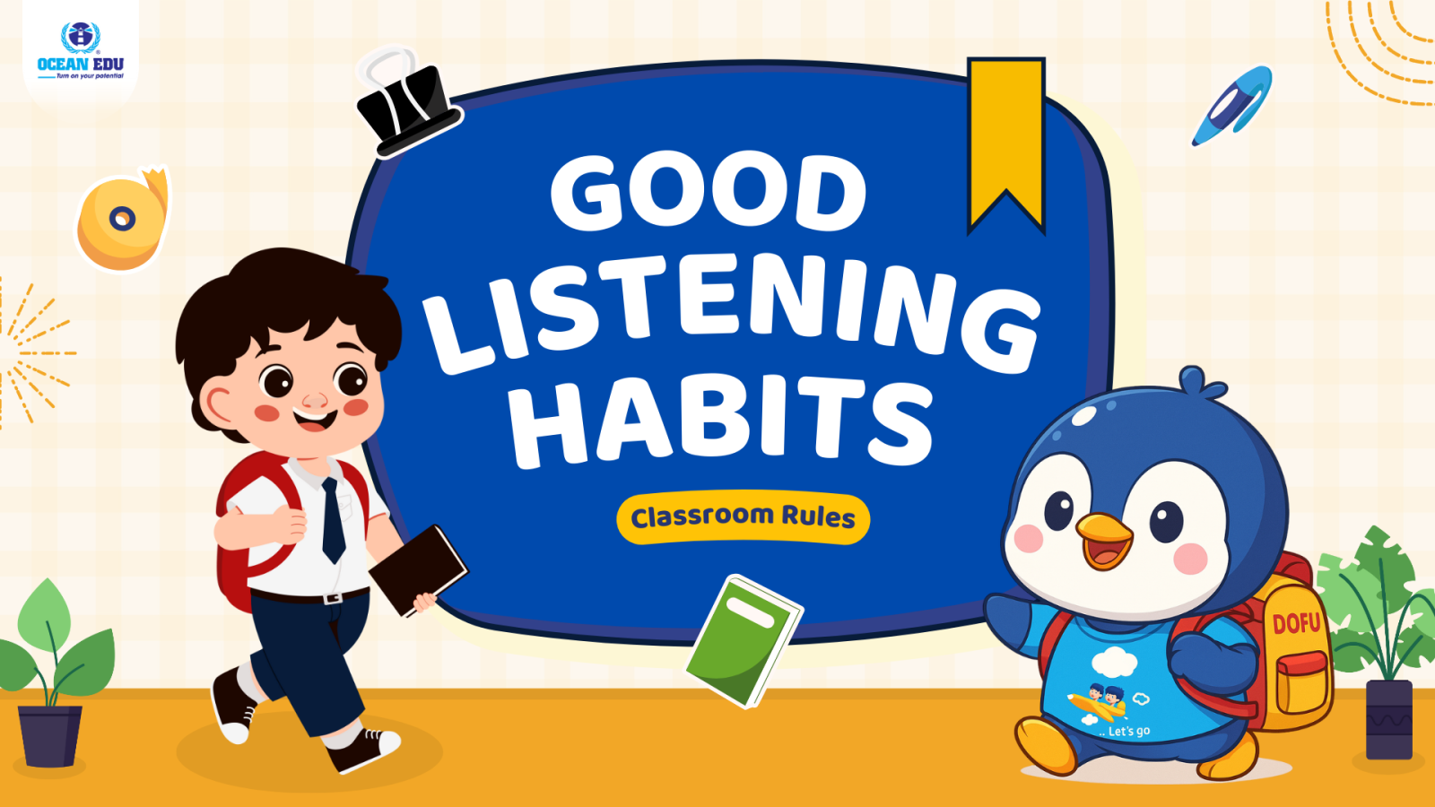 Good Listening Habits | Anh Ngữ Ocean Edu