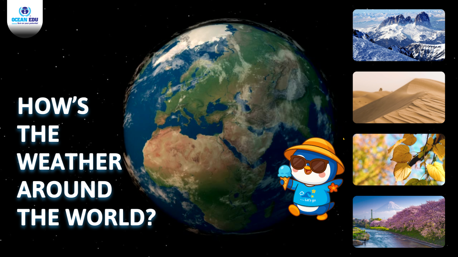How’s the Weather Around the World? | Anh Ngữ Ocean Edu
