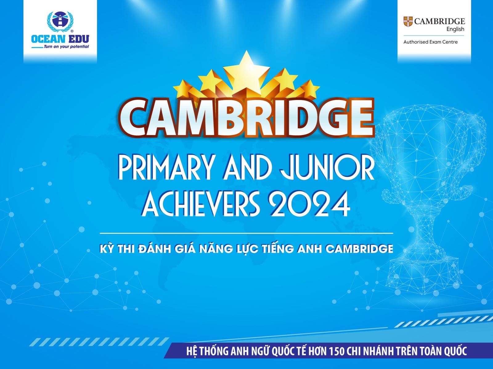 OCEAN EDU PHÁT ĐỘNG CUỘC THI CAMBRIDGE PRIMARY & JUNIOR ACHIEVERS 2024 ...