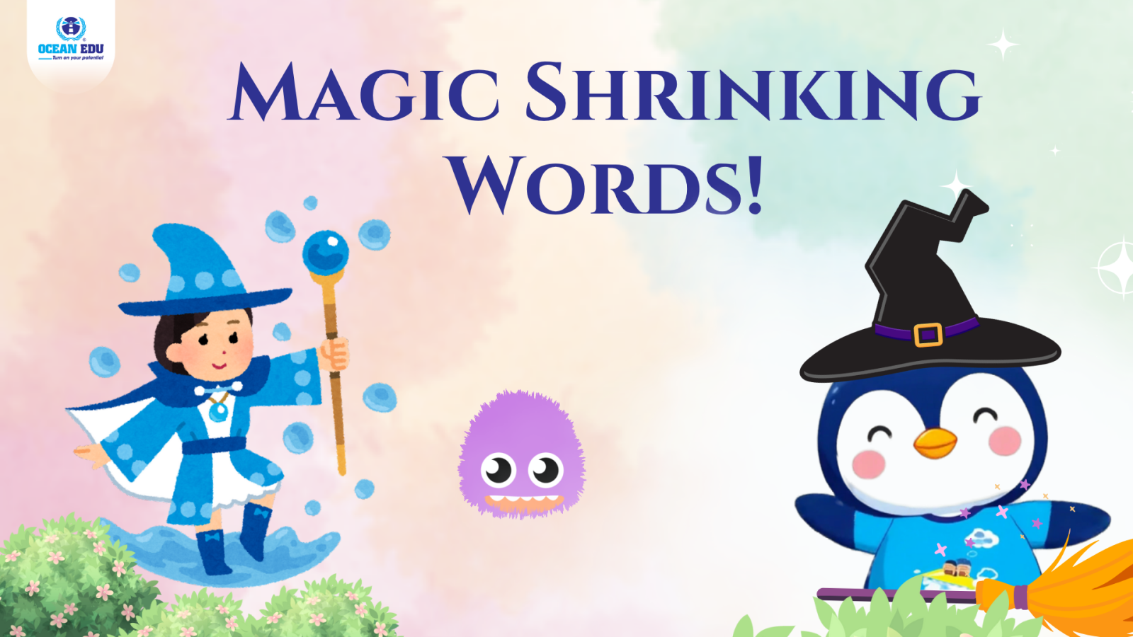 Tiêu đề: Magic Shrinking Words – Từ Ngữ Thu Nhỏ – Phép Thuật Tiếng Anh ...